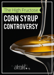 High Fructose Corn Syrup Controversy