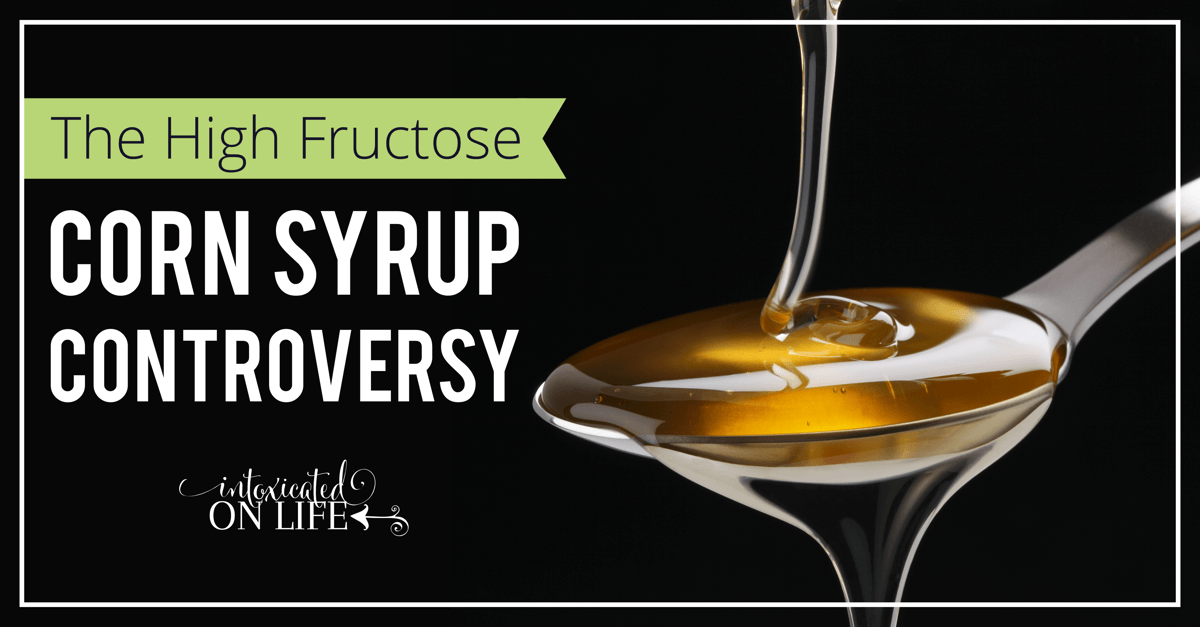 High Fructose Corn Syrup Controversy