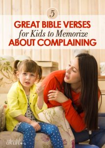 5 Great Bible Verses for Kids to Memorize About Complaining