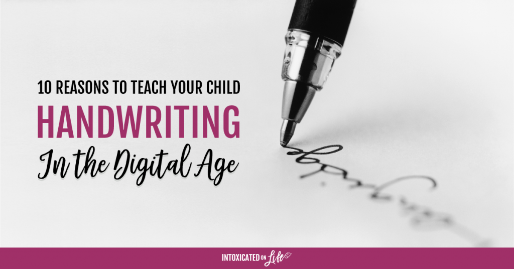 10 Reasons to Teach Handwriting in the Digital Age