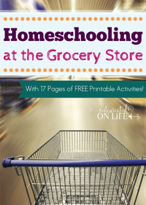 Homeschooling at the Grocery Store |FREE Printable Pack