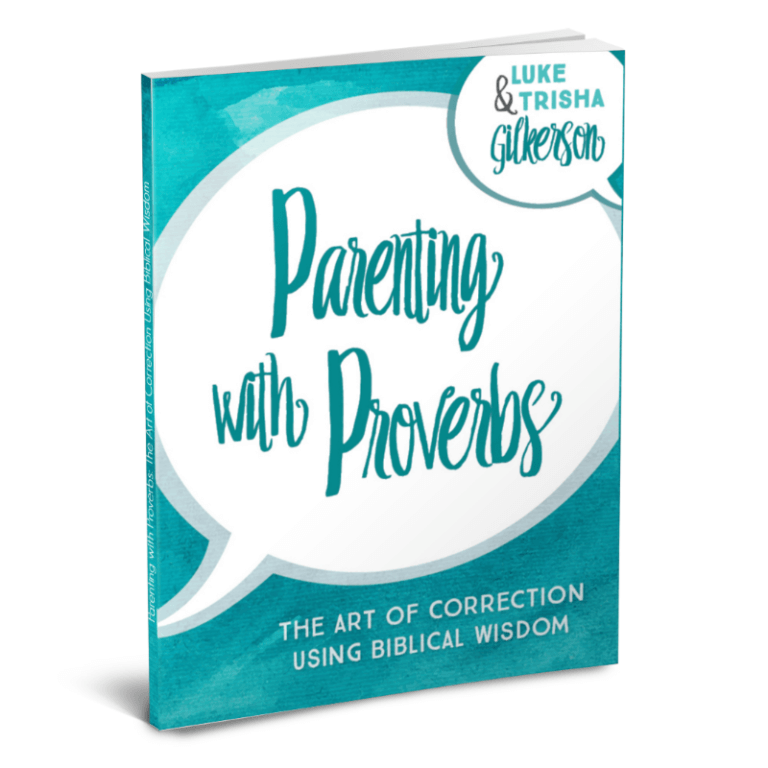 Parenting with Proverbs: Art of Correction with Biblical Wisdom
