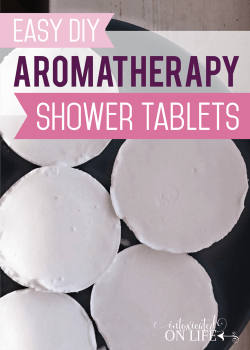 Easy {DIY} Aromatherapy Shower Tablets