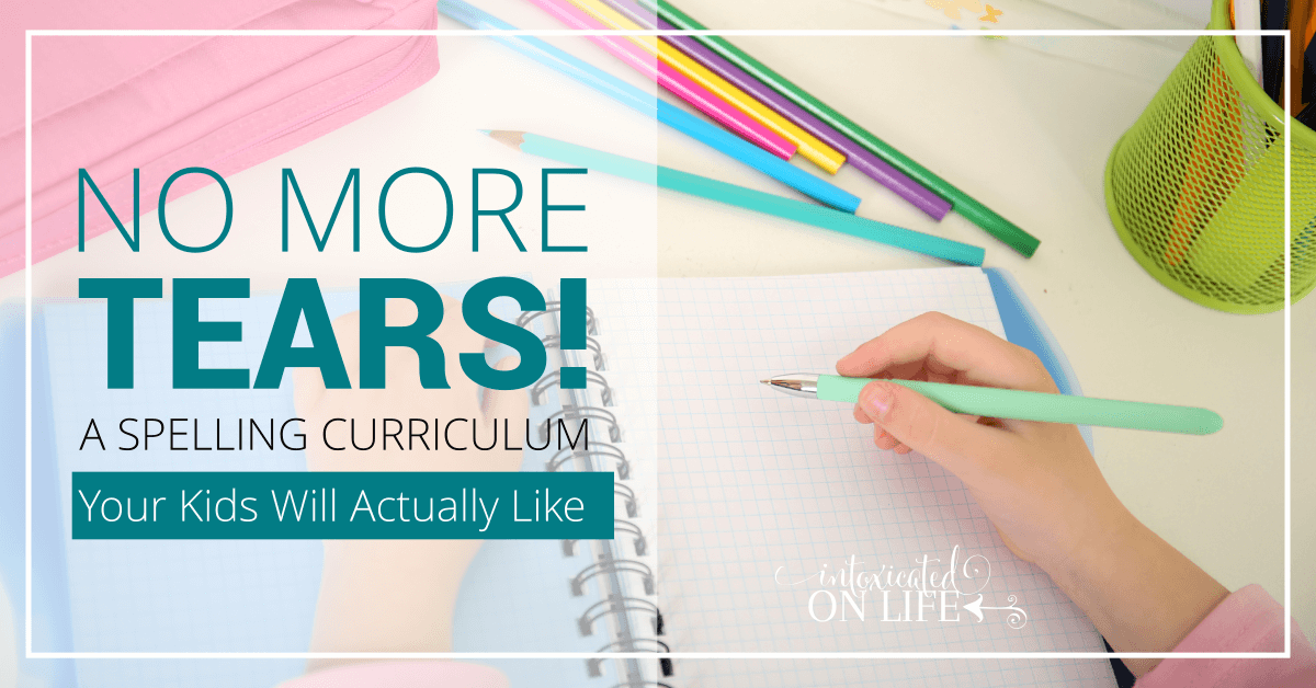 No more tears! A spelling curriculum your kids will actually like.
