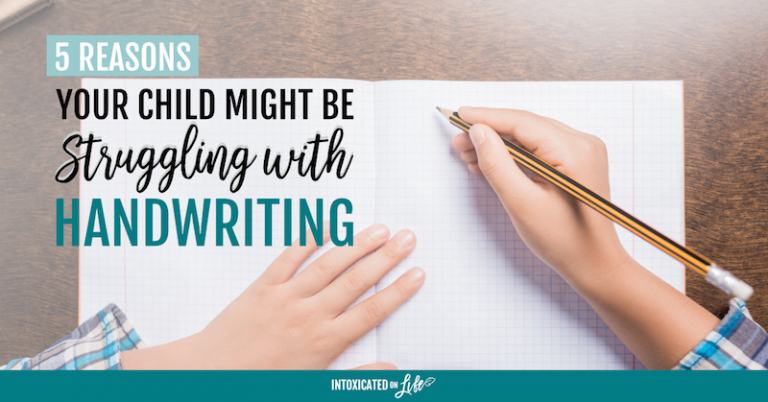 5 Reasons Your Child Might Be Struggling With Handwriting