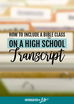 How to Include a Bible Class on a High School Transcript